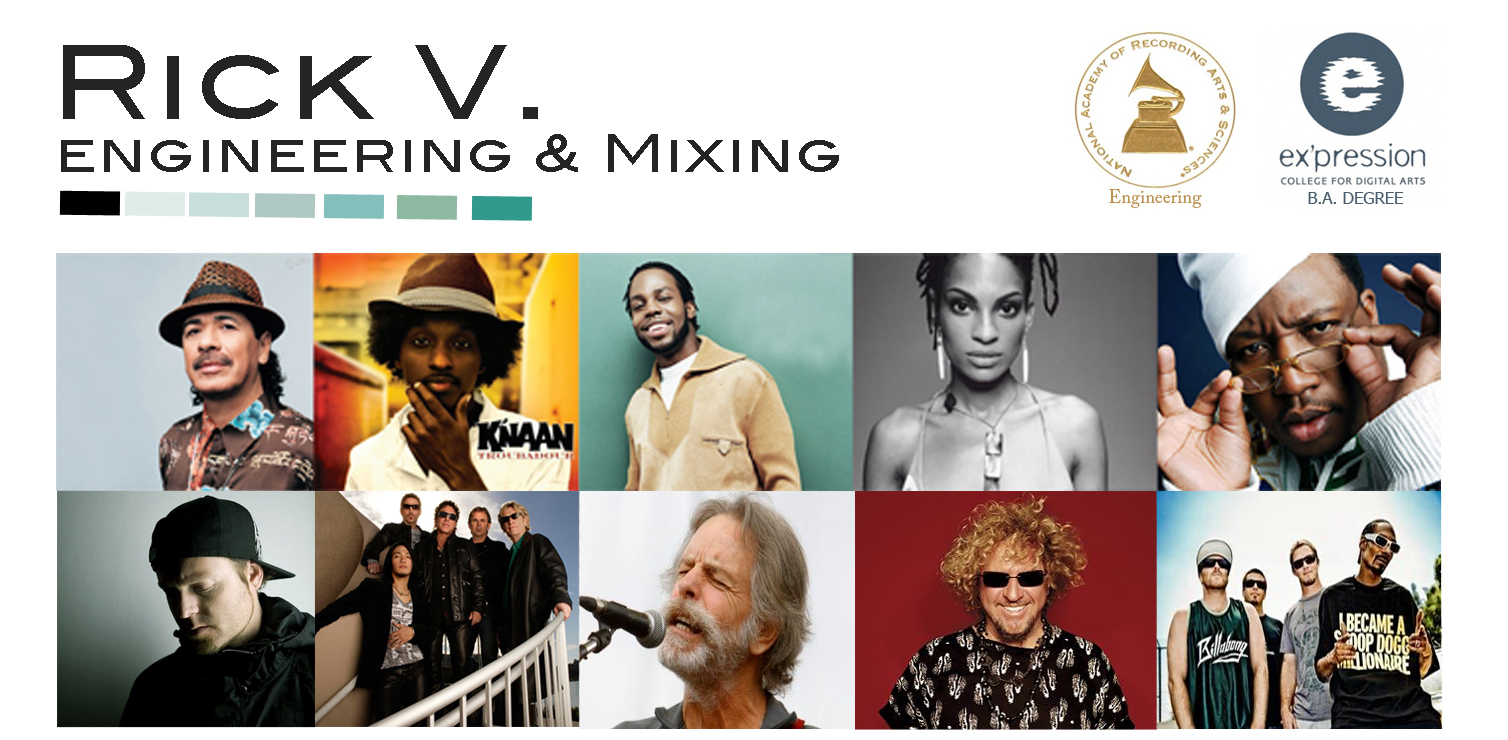 About – Rick V. Engineering, Mixing and Production